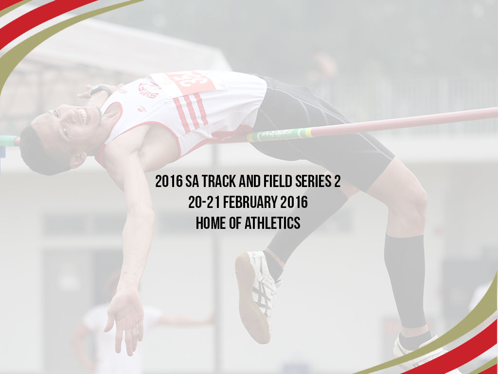 2016 SA Track and Field Series 2 « Singapore Athletics