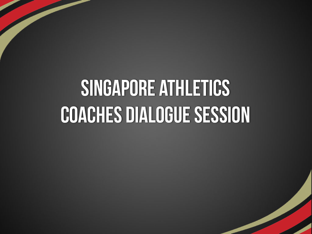 Singapore Athletics Coaches Dialogue Session « Singapore Athletics